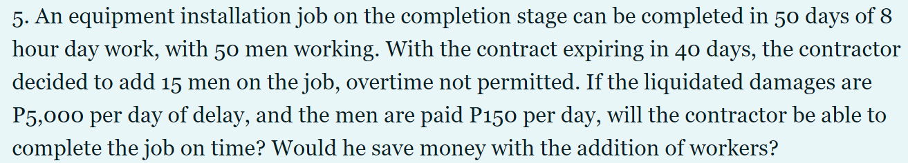 Solved 5. An equipment installation job on the completion | Chegg.com