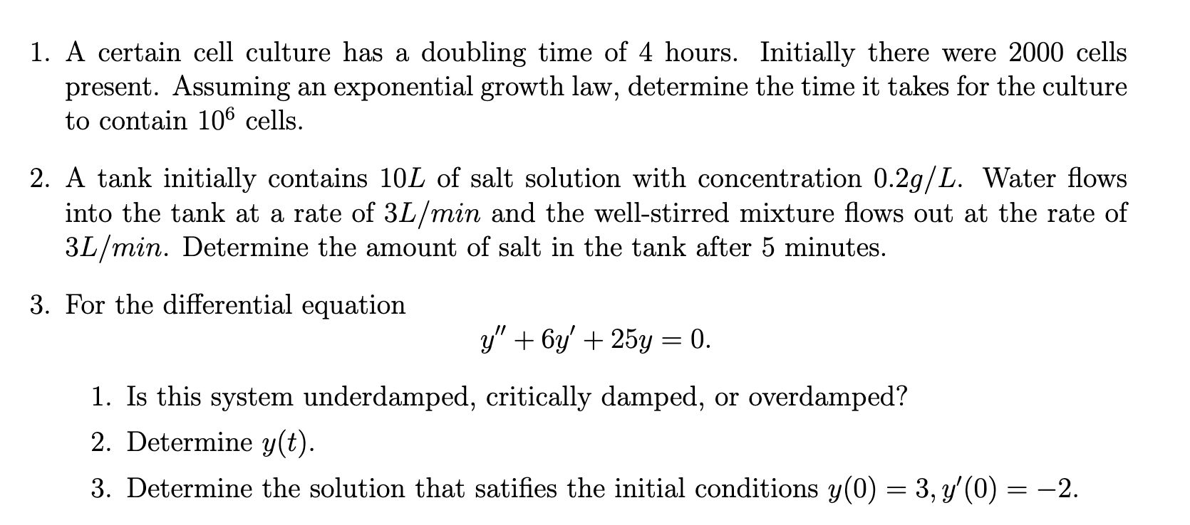 Solved 1. A certain cell culture has a doubling time of 4 | Chegg.com