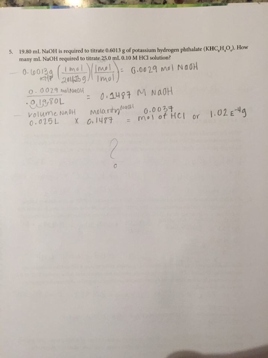 Solved 19.80 mL NaOH is required to titrate 0.6013 g of | Chegg.com