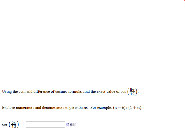 Solved Using the sum and difference of cosines formula, find | Chegg.com