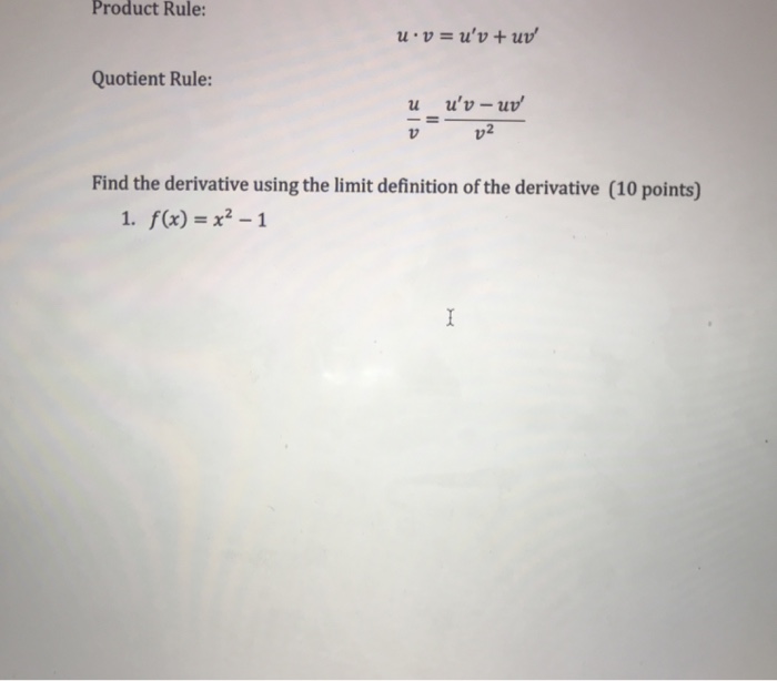 Solved Product Rule: Quotient Rule: u u'v -uv Find the | Chegg.com