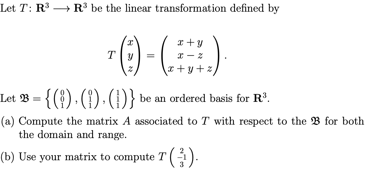 Solved Let T:R3 R3 be the linear transformation defined by | Chegg.com