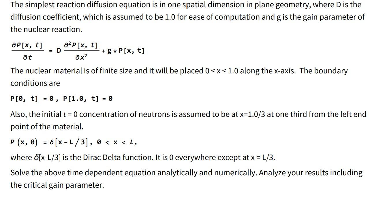 Solved The simplest reaction diffusion equation is in one | Chegg.com