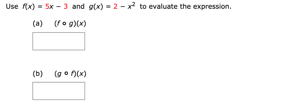 Solved Use f(x)=5x-3 and g(x)-2-x2 to evaluate the | Chegg.com