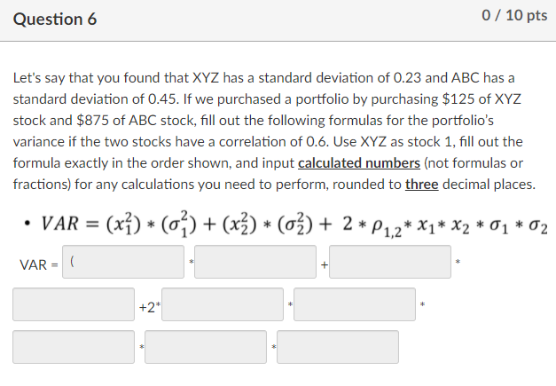 Solved Question 6 0 / 10 pts Let's say that you found that | Chegg.com