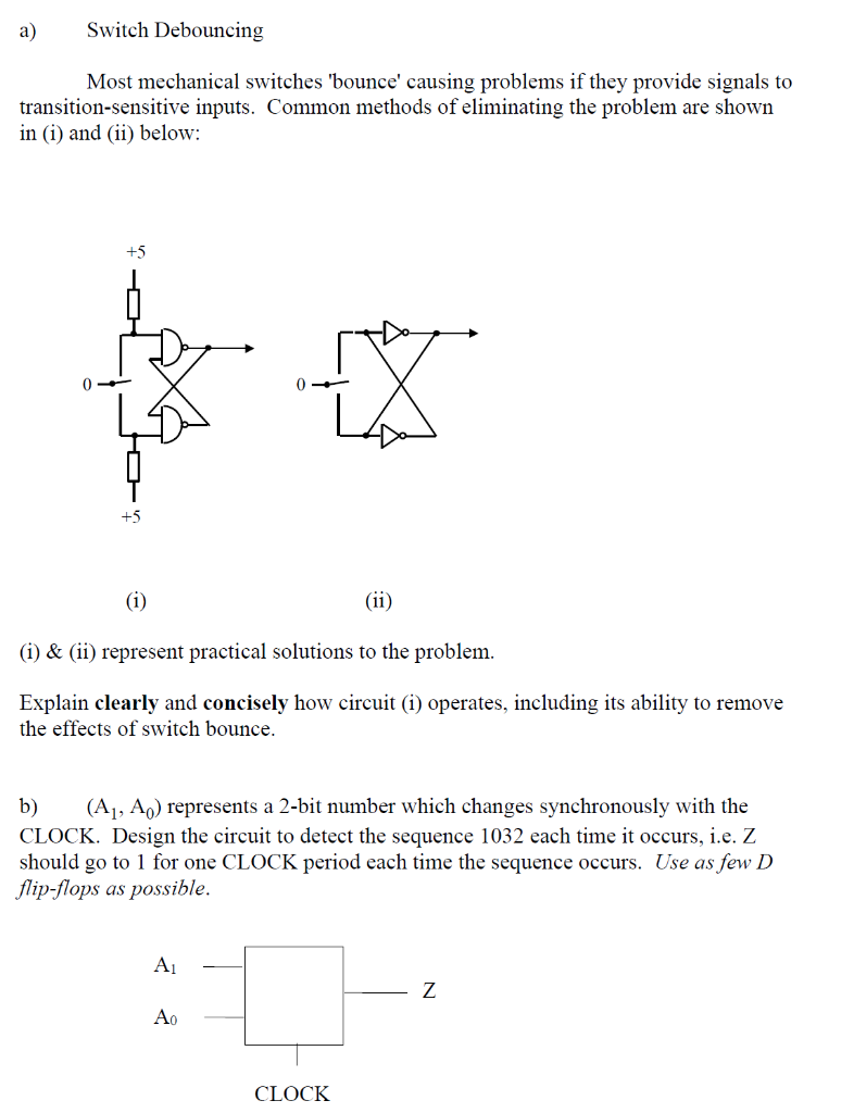 a) Switch Debouncing Most mechanical switches | Chegg.com