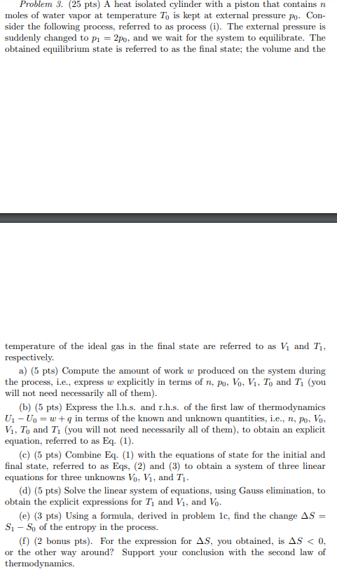 Problem 3. (25 pts) A heat isolated cylinder with a | Chegg.com