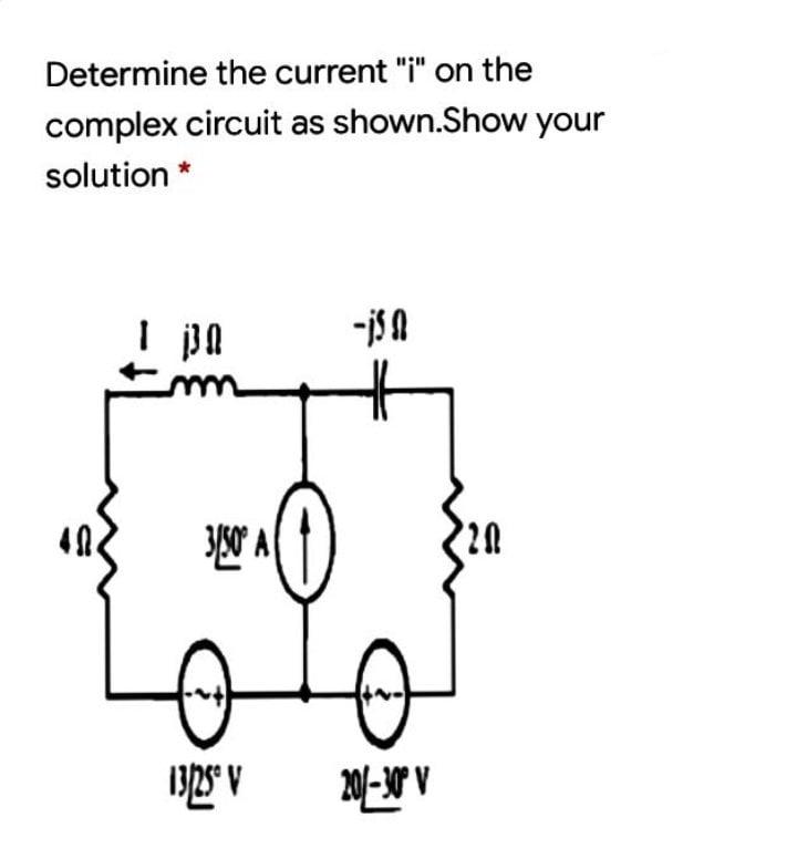 Solved Determine the current "i" on the complex circuit as | Chegg.com