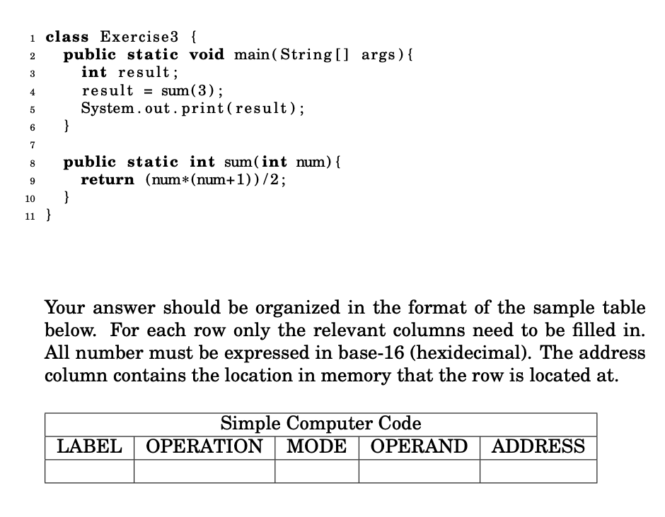 Solved The following code is written in Java. Translate it | Chegg.com