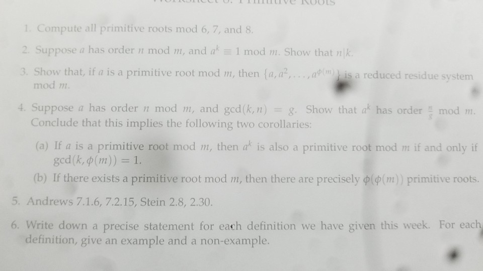 Solved 1. Compute all primitive roots mod 6, 7, and 8. 2 | Chegg.com