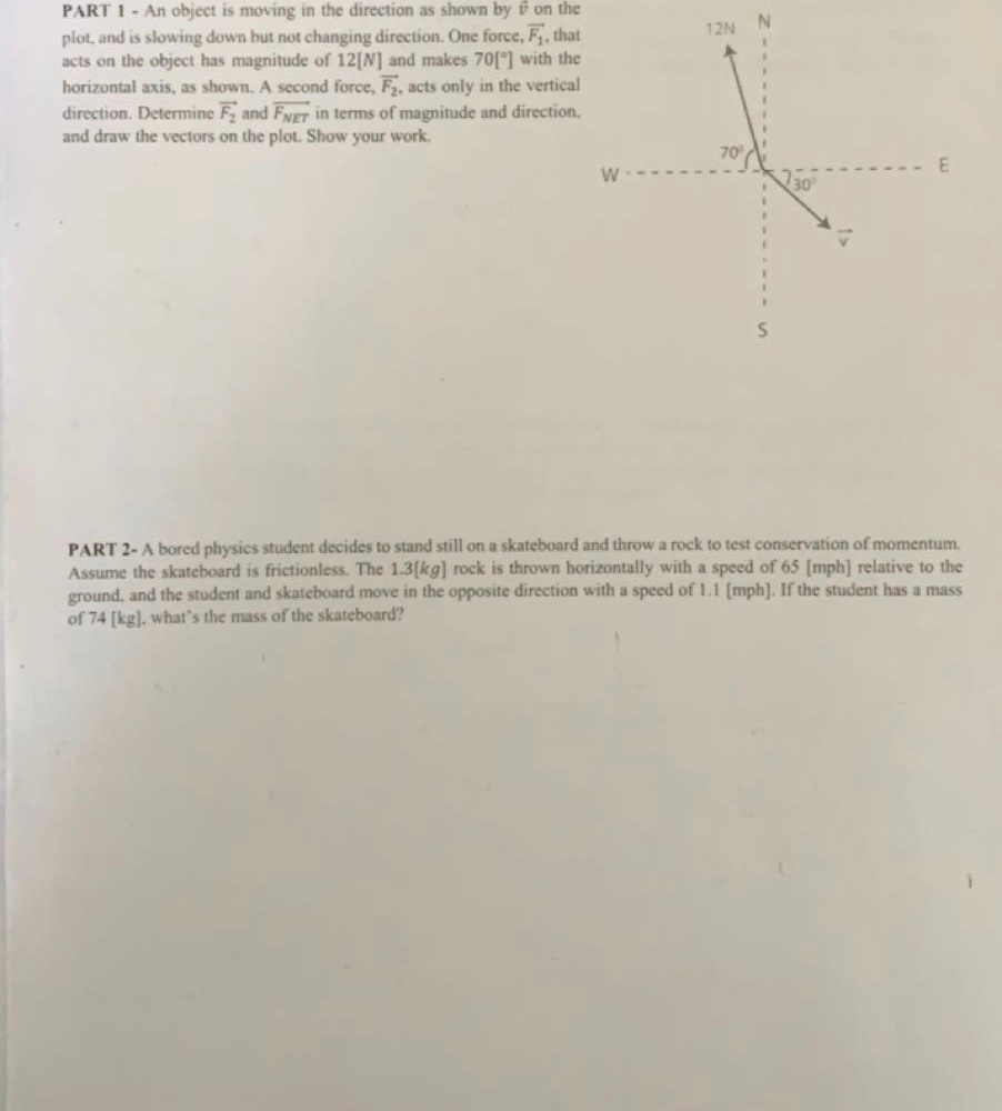 Solved 1. An object is moving in the direction shown by v on | Chegg.com
