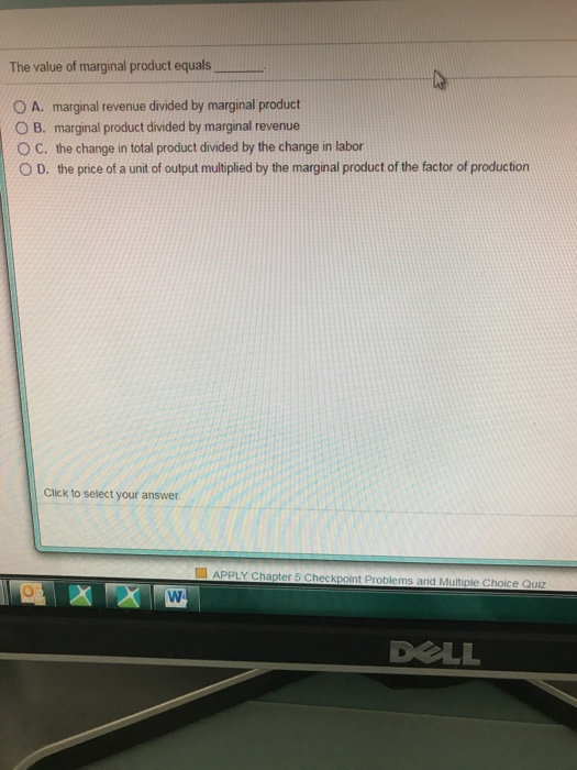 Solved The value of marginal product equals 0 A. marginal | Chegg.com