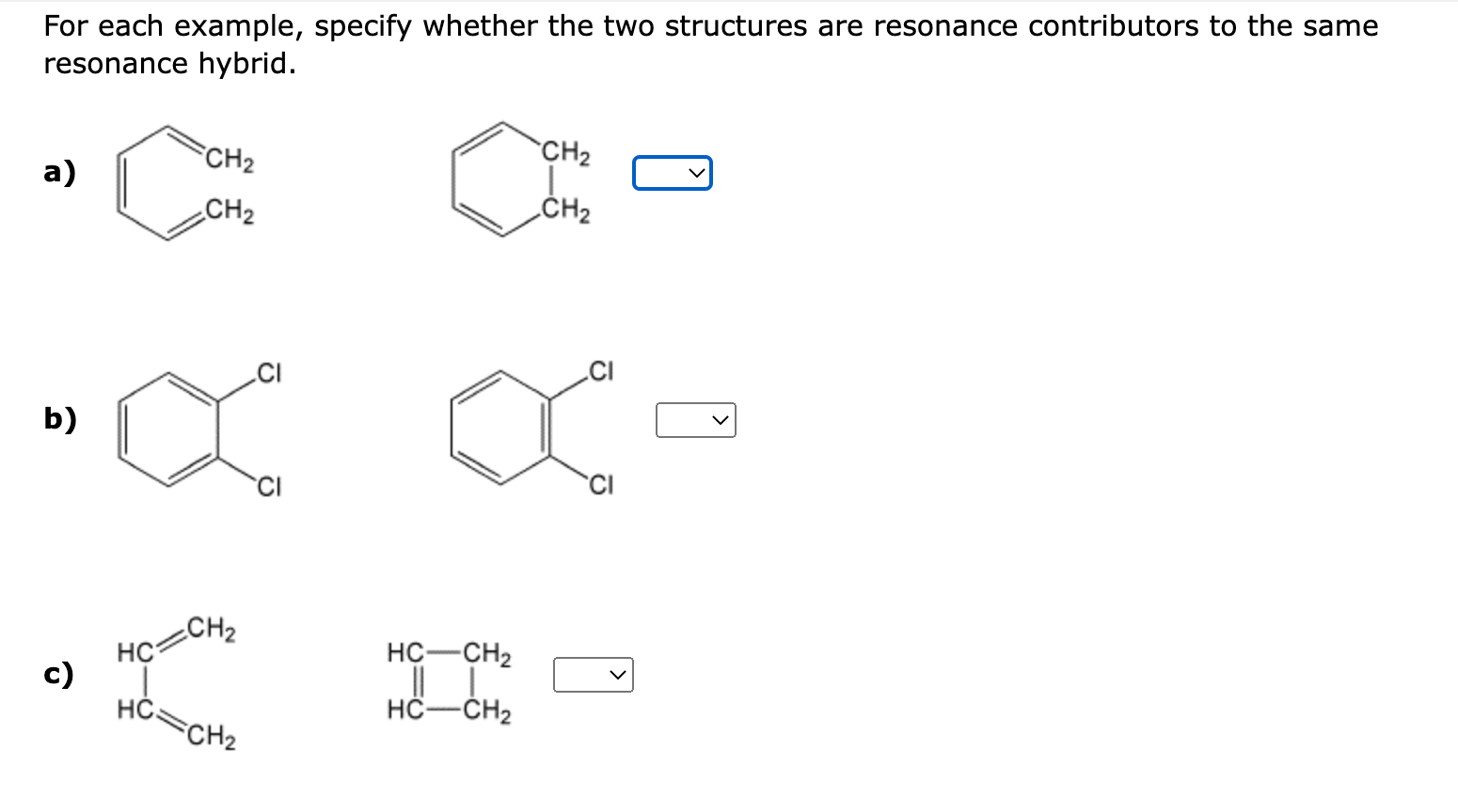Solved For each example, specify whether the two structures | Chegg.com