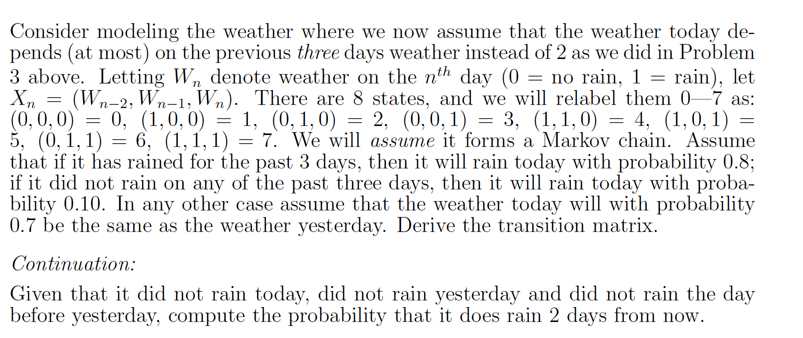 Consider modeling the weather where we now assume | Chegg.com