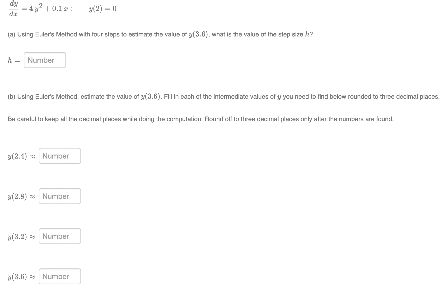 Solved dydx=4y2+0.1x;,y(2)=0(a) ﻿Using Euler's Method with | Chegg.com