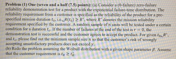 Solved (a) Consider a (0-failure) zero-failure reliability | Chegg.com