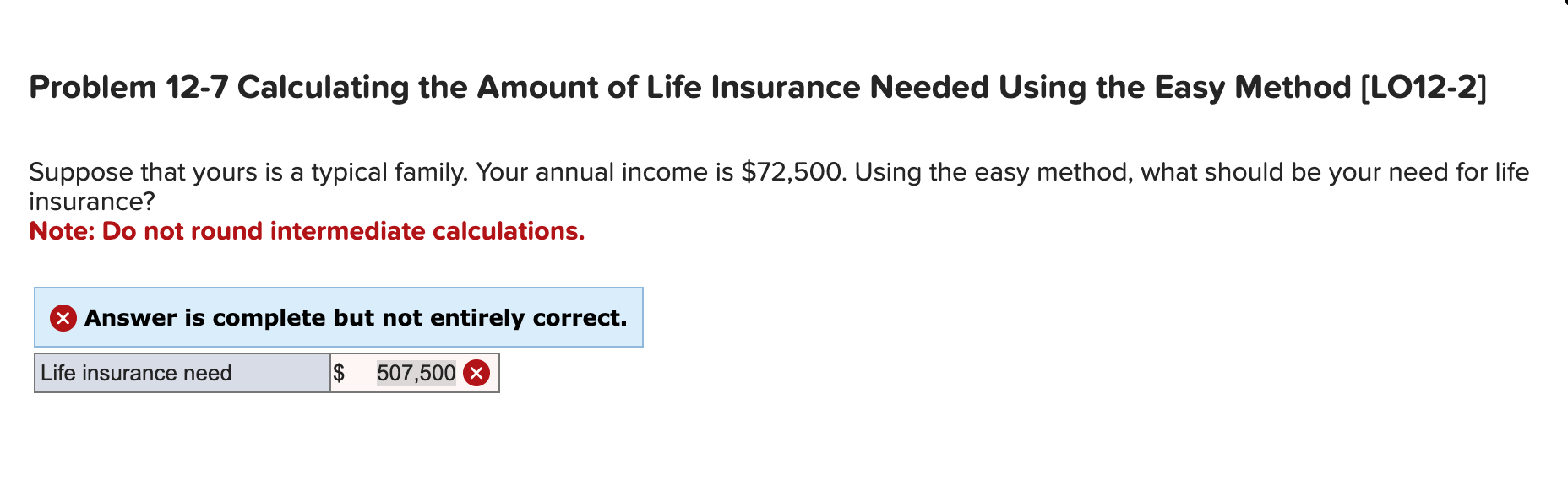 Solved Problem 12-7 ﻿Calculating the Amount of Life | Chegg.com