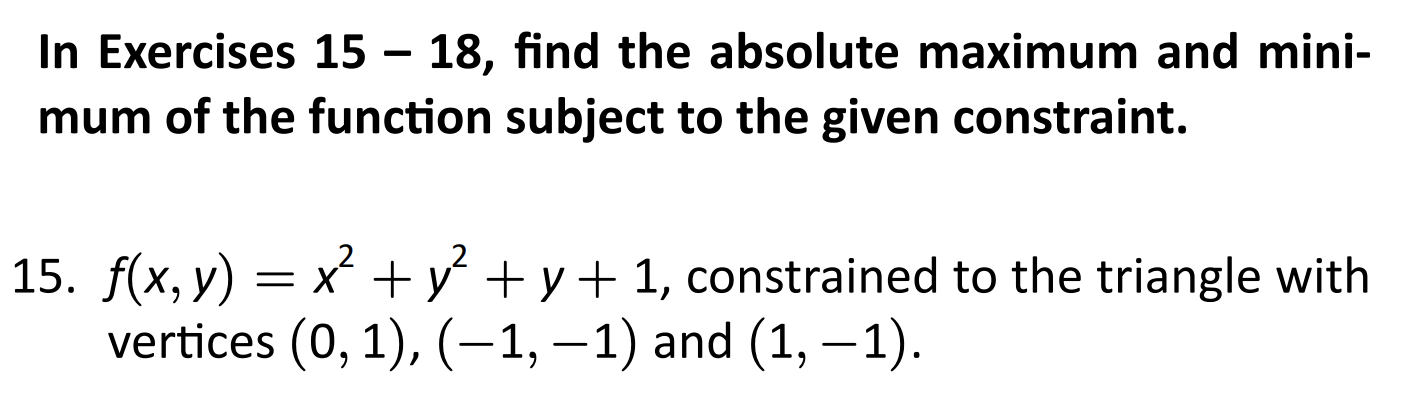 Solved In Exercises 15 - 18, find the absolute maximum and | Chegg.com