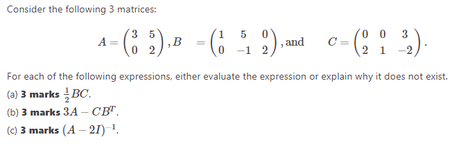 Solved Consider the following 3 matrices: | Chegg.com