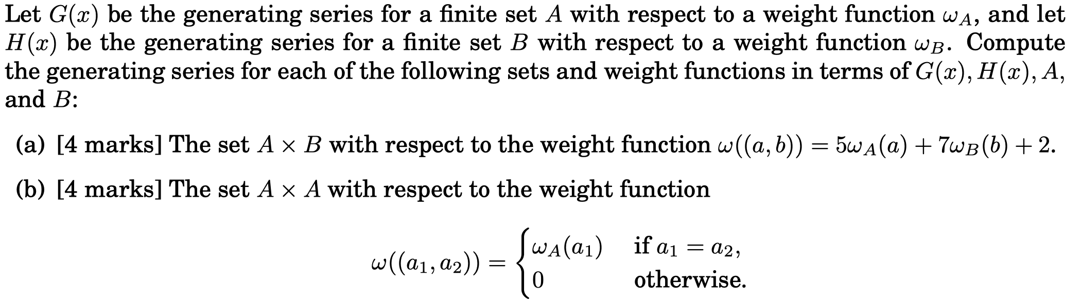 Solved Let Gx Be The Generating Series For A Finite Set A 