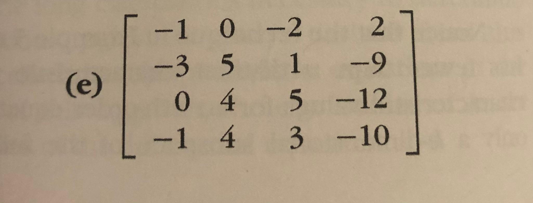 Solved The given matrix represents A in a first-order system | Chegg.com