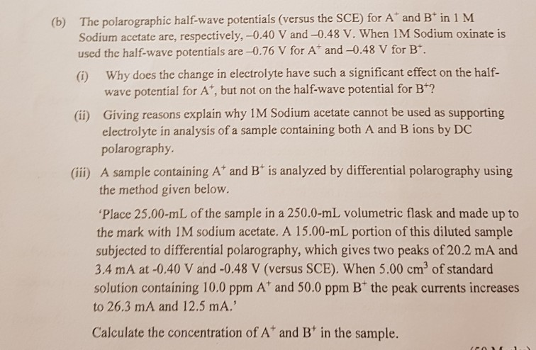 The polarographic half-wave potentials (versus the | Chegg.com