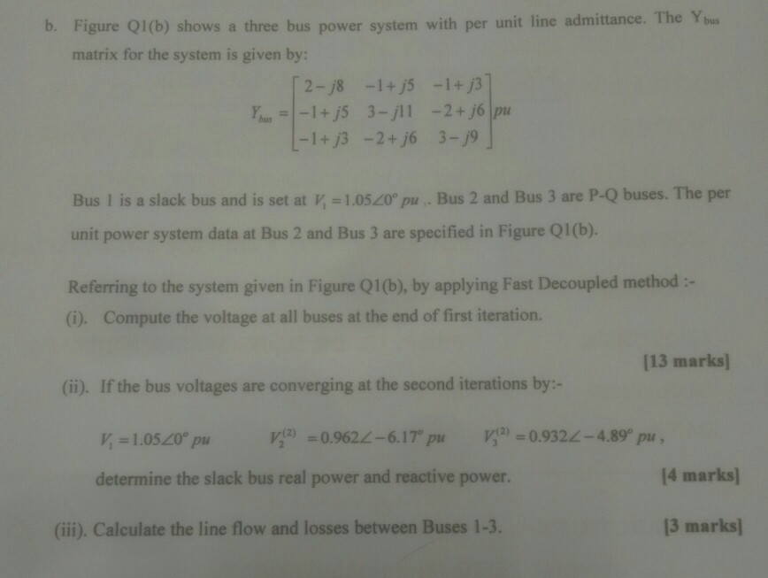b. Figure Q1 (b) shows a three bus power system with | Chegg.com