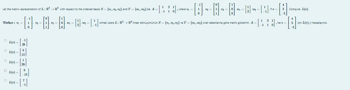 Solved Let the matrix representation of L:R3→R2 with respect | Chegg.com