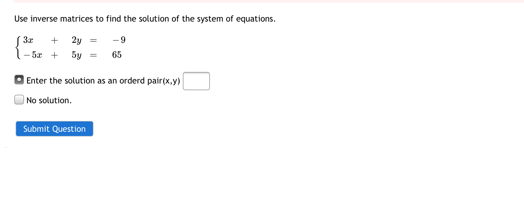 Solved Use inverse matrices to find the solution of the | Chegg.com
