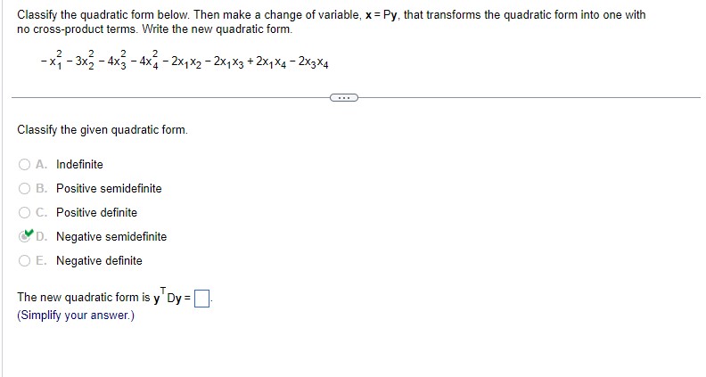 Solved Classify the quadratic form below. Then make a change | Chegg.com