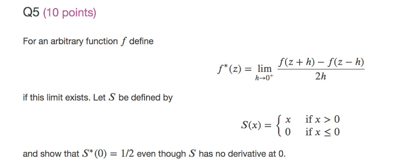 Solved Q5 (10 points) For an arbitrary function f define f(z | Chegg.com