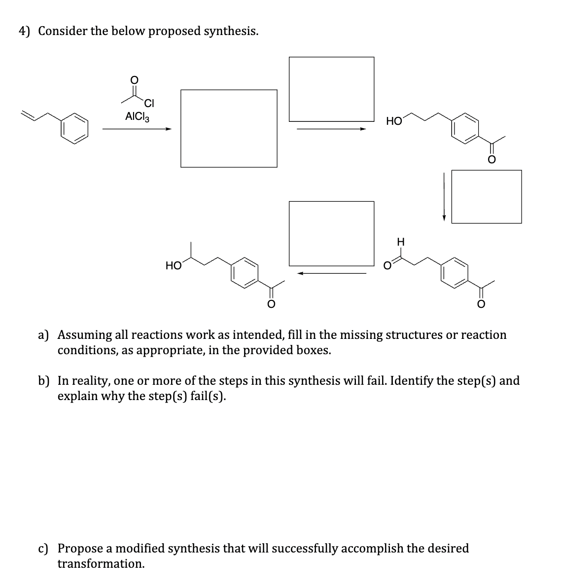 Solved 4) Consider the below proposed synthesis. a) Assuming | Chegg.com