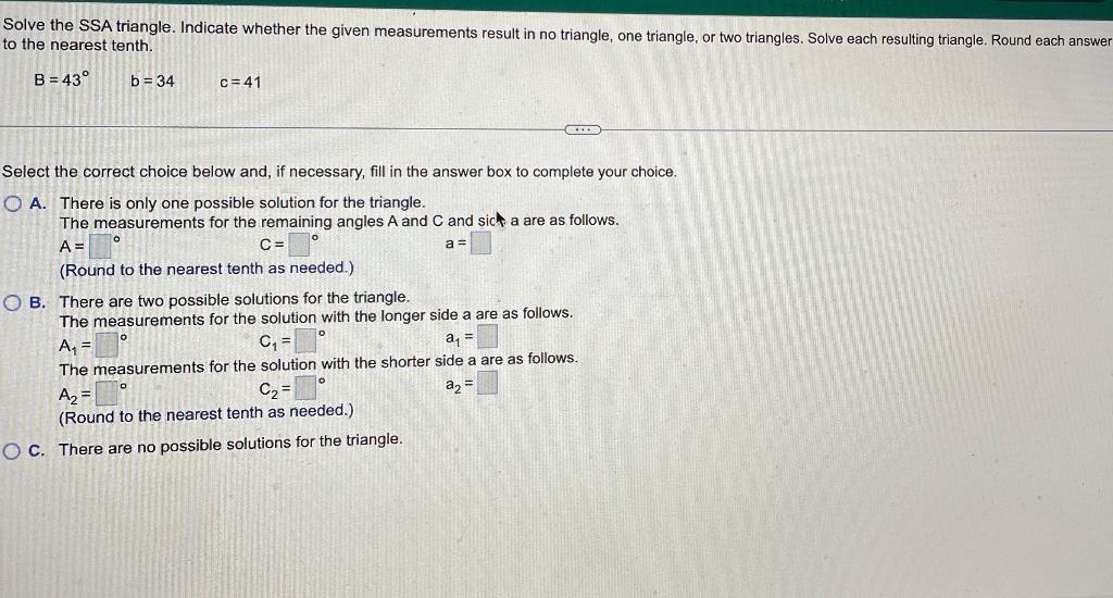 Solved Solve the SSA triangle. Indicate whether the given | Chegg.com