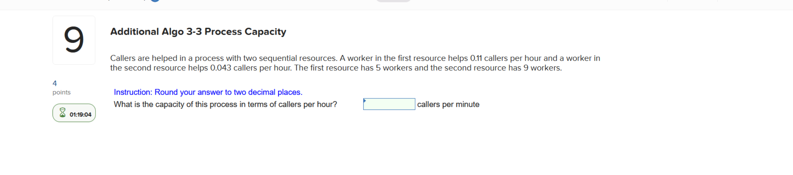 Solved Additional Algo 3-3 ﻿Process CapacityCallers are | Chegg.com