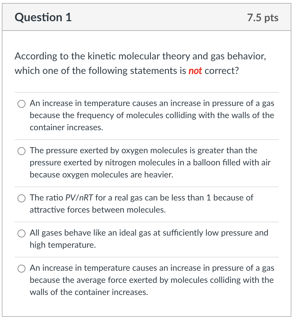 Solved Question 1 7.5 pts According to the kinetic molecular | Chegg.com