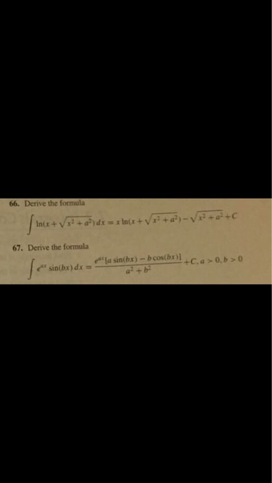 Solved Derive the formula integral ln(x + Squareroot x^2 + | Chegg.com