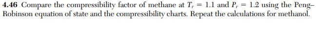 Solved 4.46 Compare the compressibility factor of methane at | Chegg.com