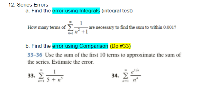 Solved 12. Series Errors a. Find the error using Integrals | Chegg.com