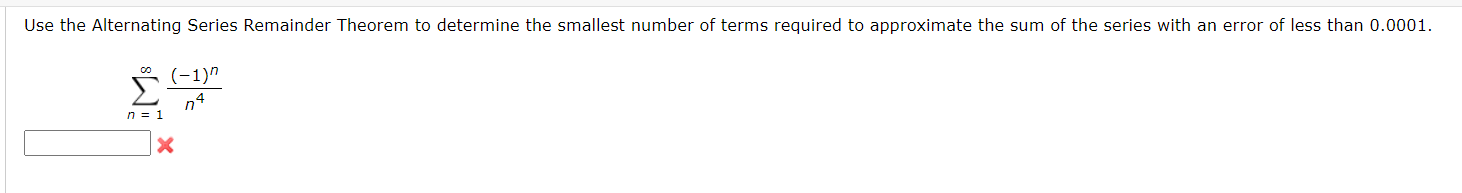 Solved Use the Alternating Series Remainder Theorem to | Chegg.com