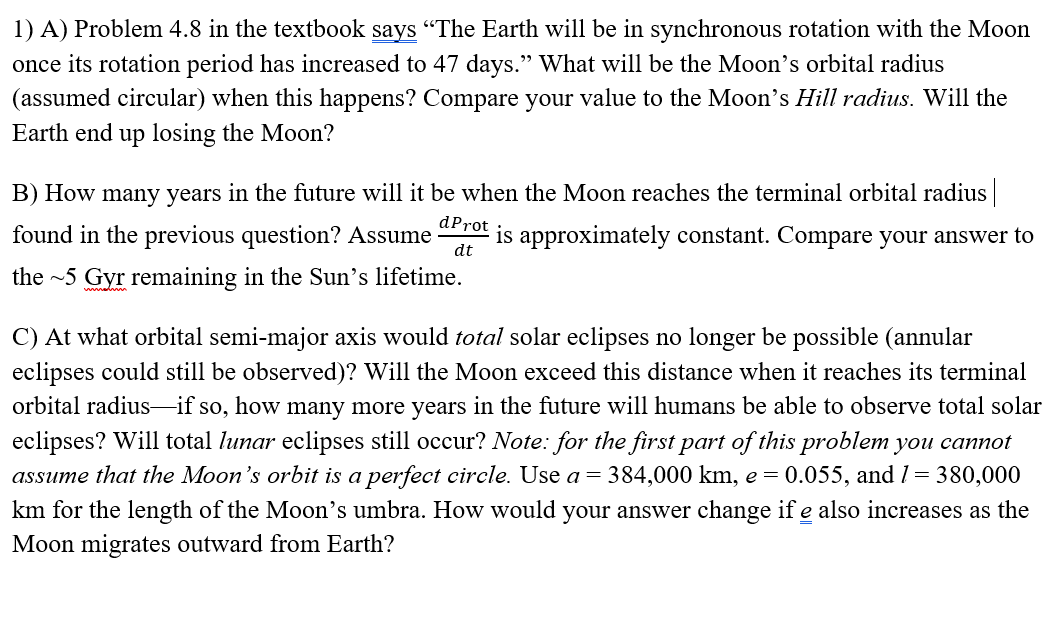 Solved 1) A) Problem 4.8 in the textbook says "The Earth | Chegg.com