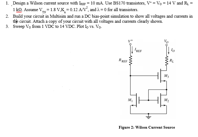 Solved 1. Design a Wilson current source with Iker = 10 mA. | Chegg.com