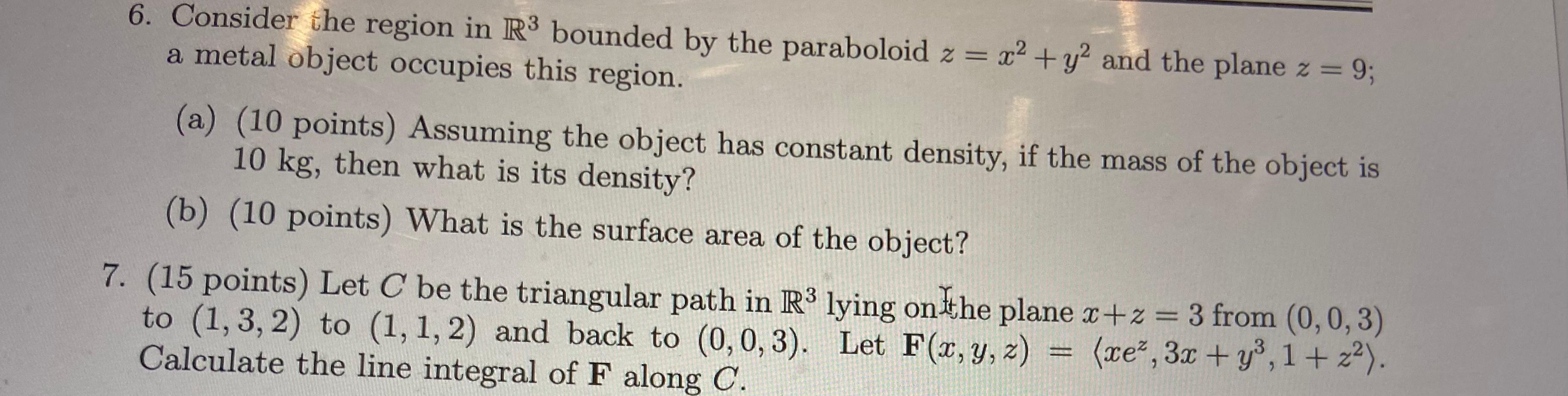 Solved 6. Consider the region in R3 bounded by the | Chegg.com
