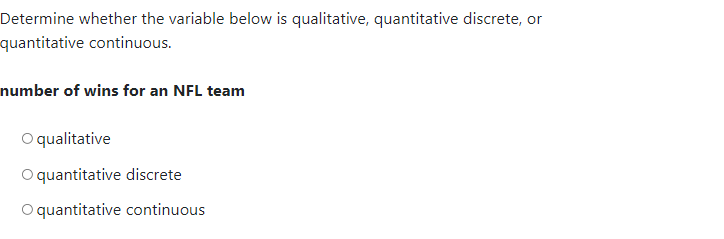 Solved Determine whether the variable below is qualitative, | Chegg.com
