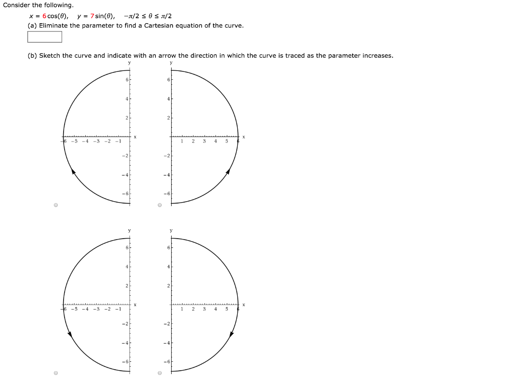 Solved Consider the following (a) Eliminate the parameter to | Chegg.com
