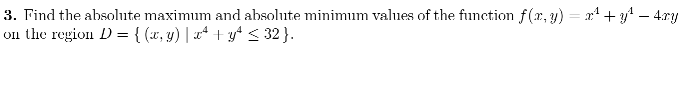 Solved 3. Find the absolute maximum and absolute minimum | Chegg.com