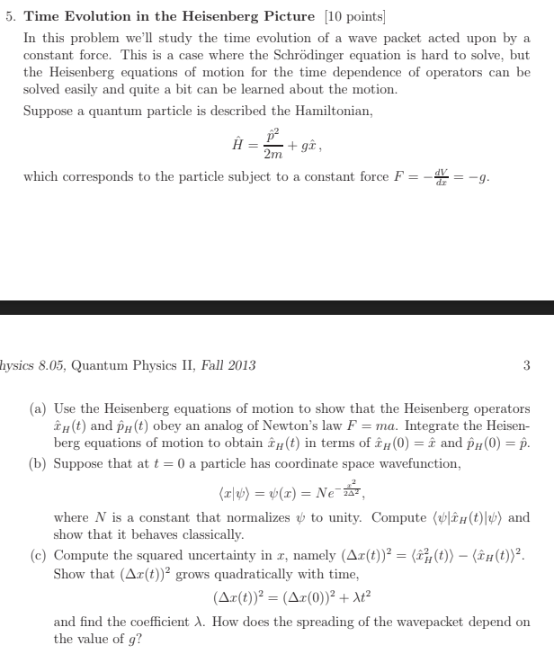 Solved 5. Time Evolution in the Heisenberg Picture [ 10 | Chegg.com