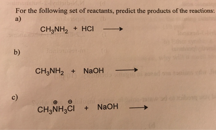 Solved For the following set of reactants, predict the | Chegg.com