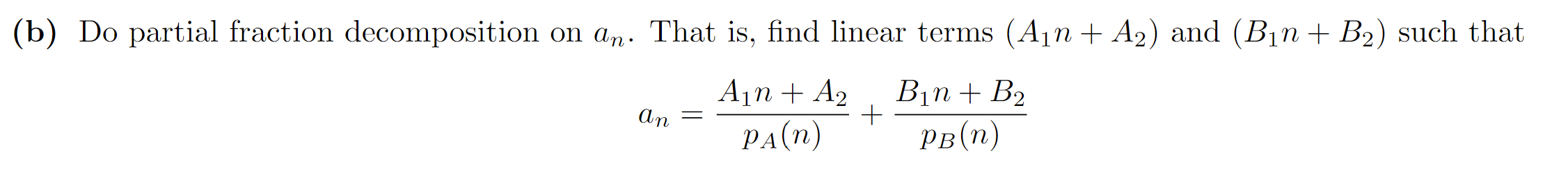 Solved 4. (30 points) Let (an)n=1∞ with an=n4+n2+1n. (a) The | Chegg.com