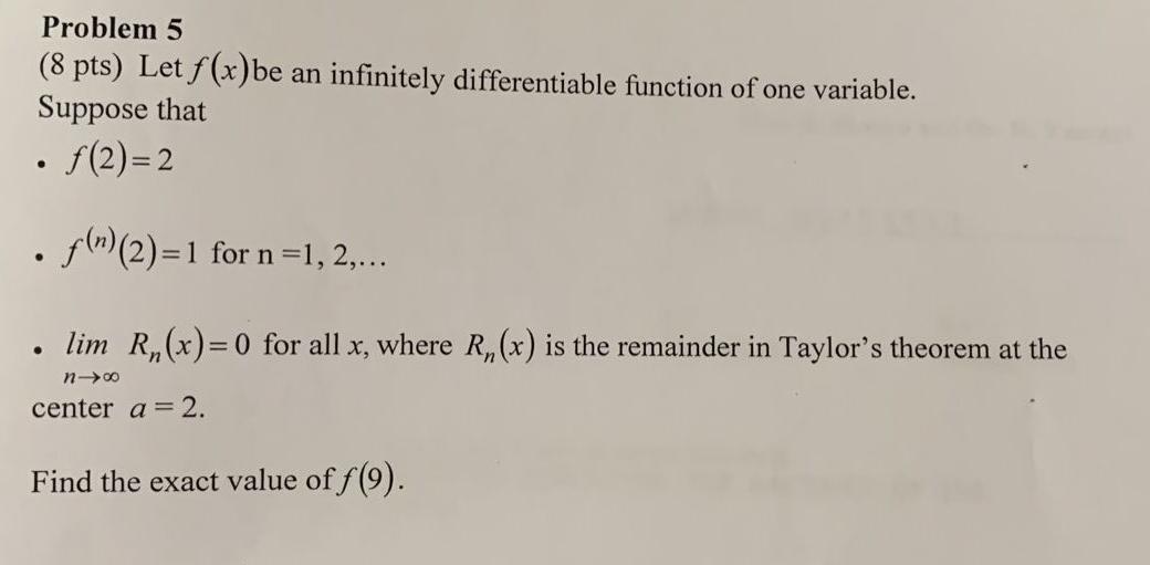 Solved Problem 5 (8 pts) Let f(x)be an infinitely | Chegg.com