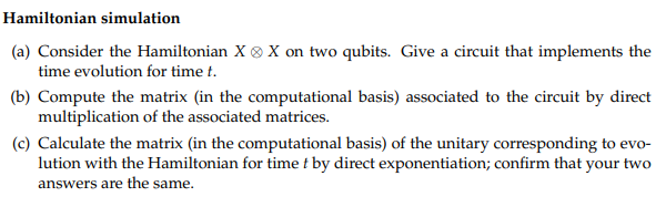Solved Hamiltonian simulation (a) Consider the Hamiltonian | Chegg.com